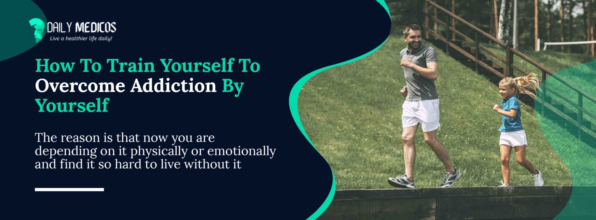 6 Powerful Ways To Overcome Addiction By Yourself At Home - Daily Medicos